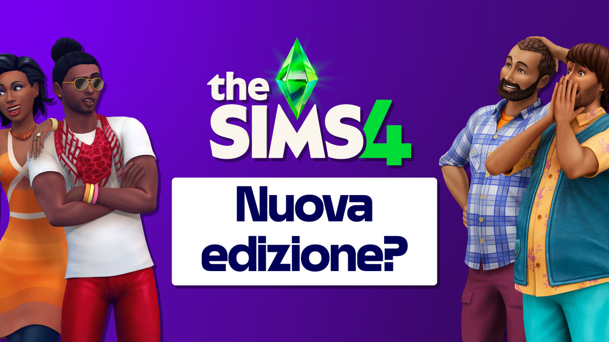 Arriverà una versione evoluta di The Sims 4? L'ipotesi di una remaster ...